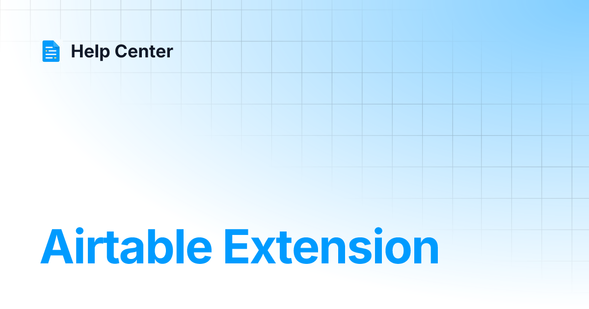 Airtable Extension | Help Center